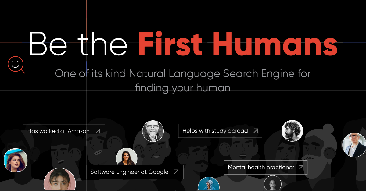 Describe your requirement, Discover 'Your Human'.